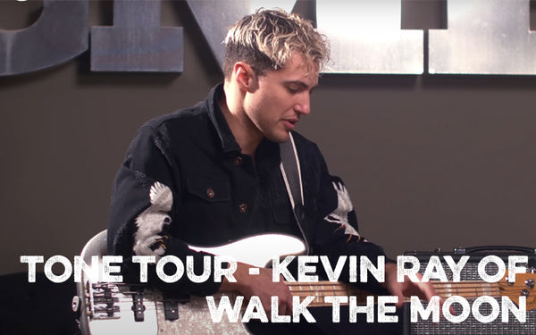 Tone Tour - Kevin Ray of Walk the Moon – Chicago Music Exchange