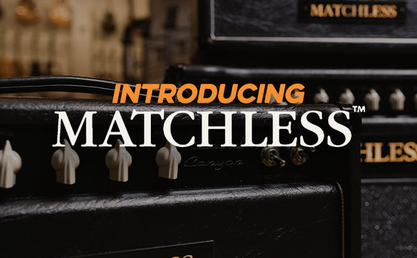 Introducing | Matchless Amplifiers – Chicago Music Exchange
