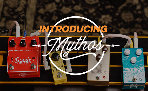 Introducing | Mythos Pedals – Chicago Music Exchange