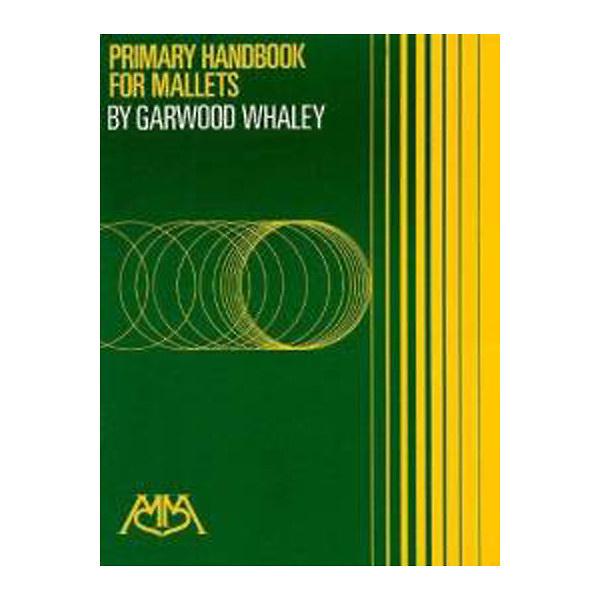 Primary Handbook for Mallets Softcover Book – Chicago Music Exchange