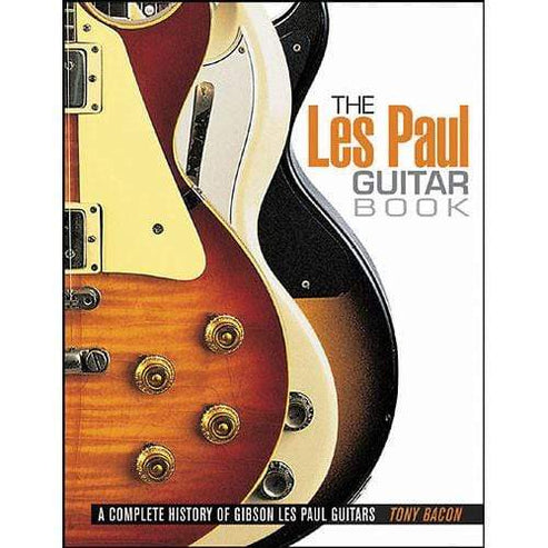 The Les Paul Guitar Book – Chicago Music Exchange